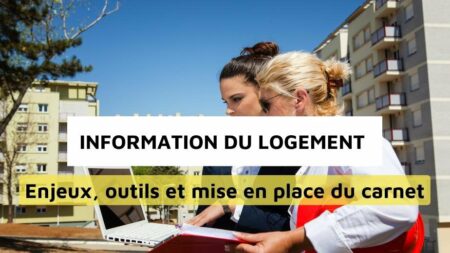 Carnet d’information du logement : il entre en vigueur le 1er janvier 2023