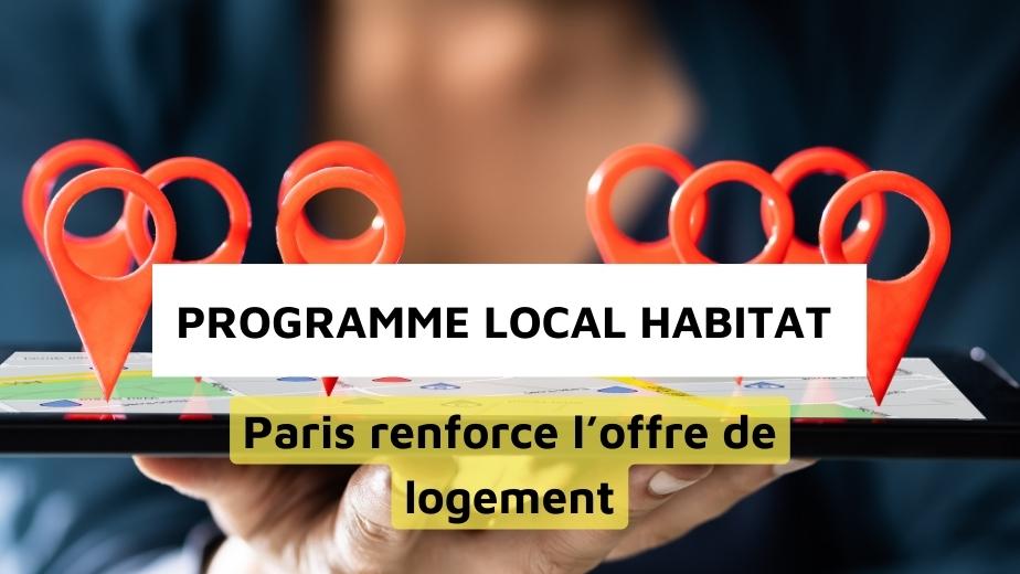 Programme Local de l’Habitat (PLH Paris) : Priorité au logement abordable