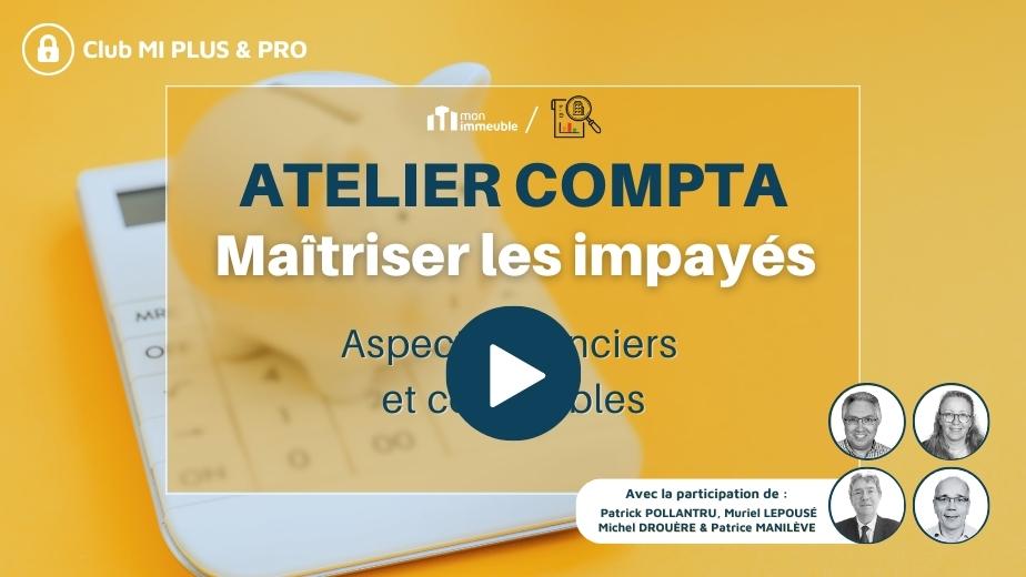 Maîtriser les impayés en copropriété : aspects financiers et comptables