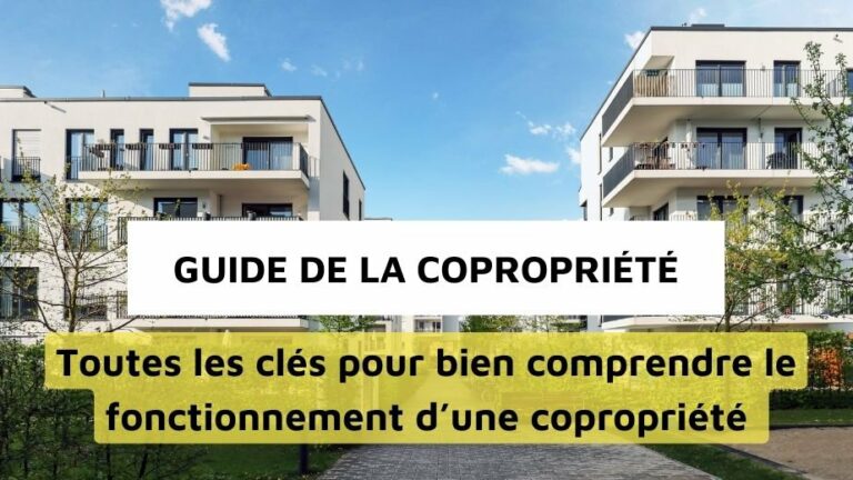 Copropriété : Définition et notions clés à retenir pour une gestion ...