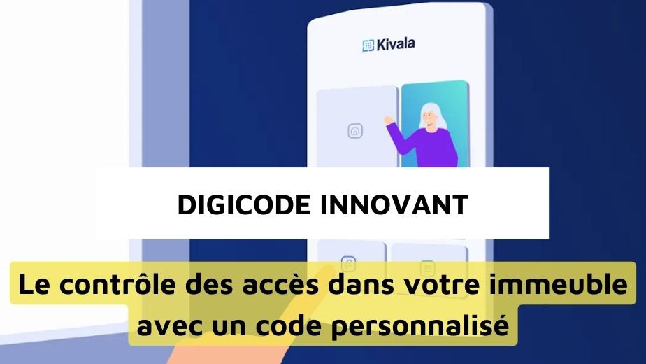 Digicode innovant : quelles sont les attentes des résidents