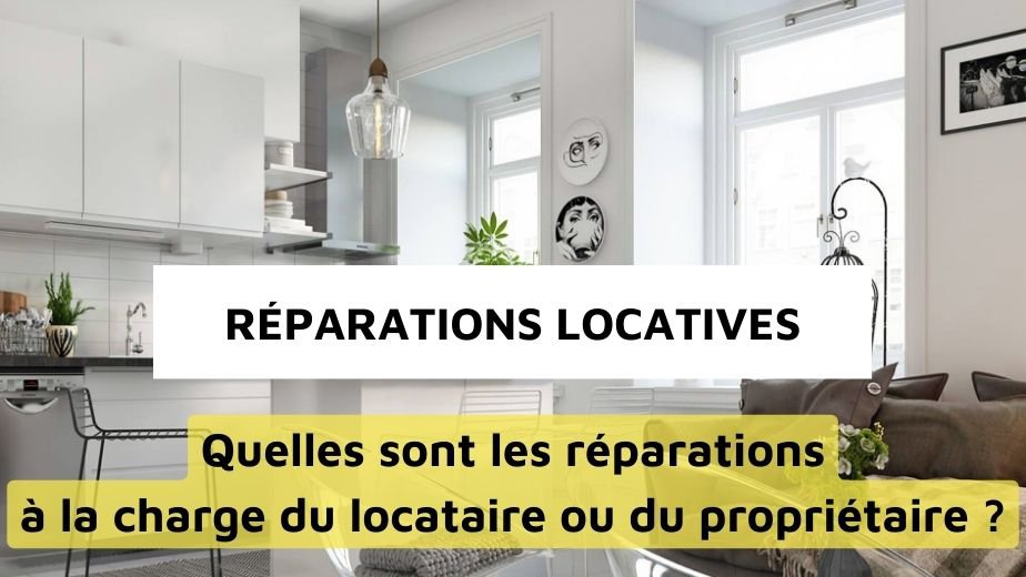 Réparations locatives : les frais que le propriétaire doit prendre en ...