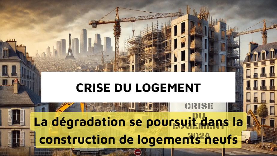 Crise du logement neuf en France : causes et conséquences en 2024