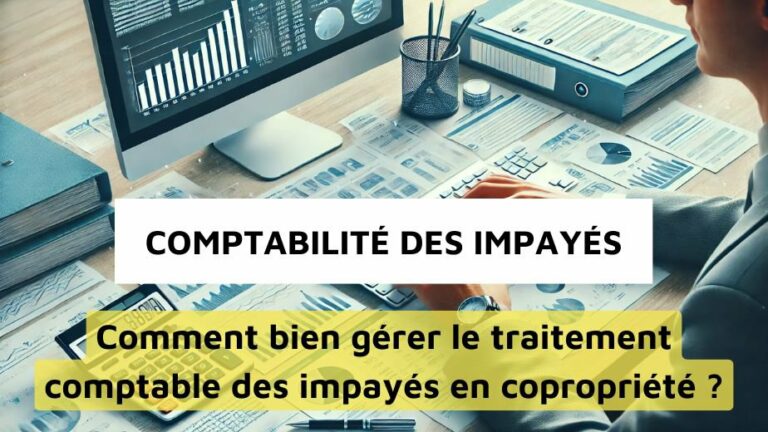 Le traitement comptable des impayés en copropriété : méthodes et enjeux